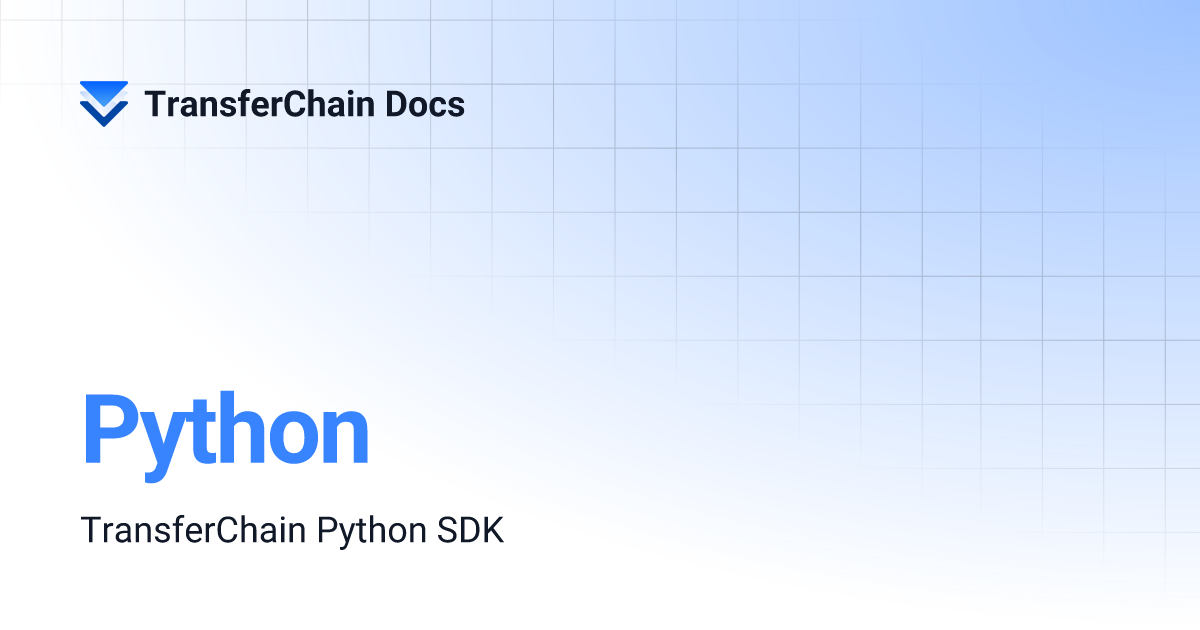 Python | TransferChain Docs